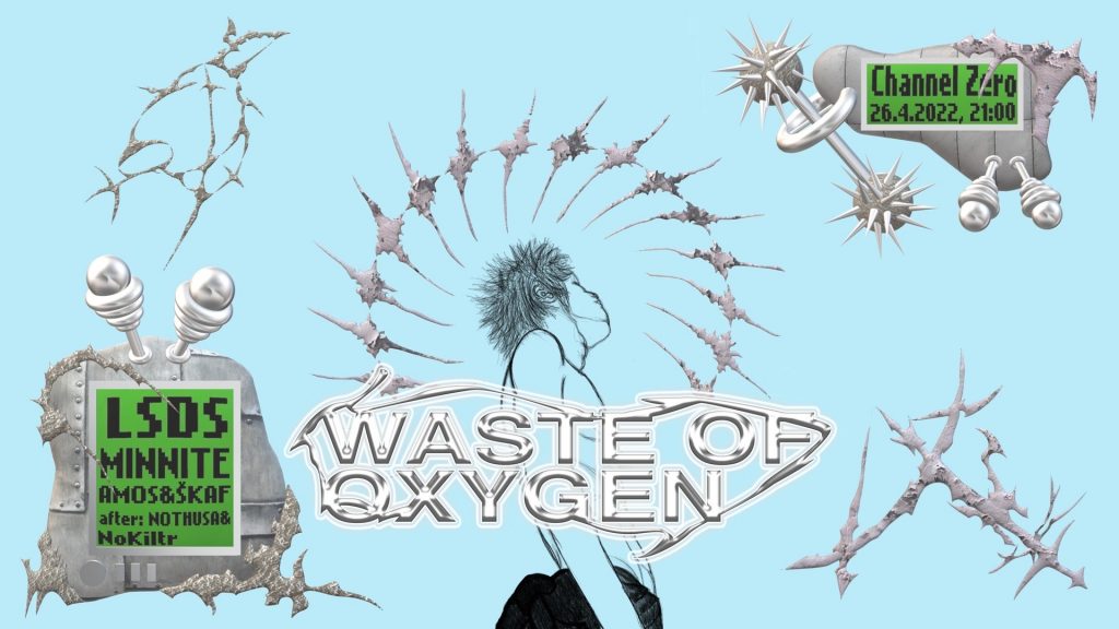 Waste of Oxygen – Channel Zero